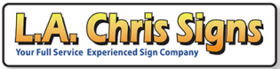 L.A. Chris Signs and Crane Service – Business Signs | Local Sign Company